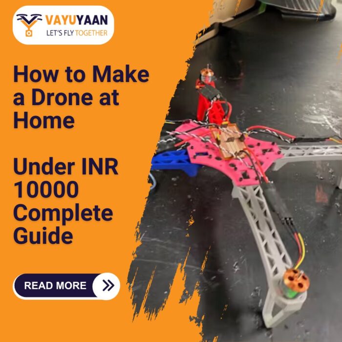 DIY Drone - Exciting Guide to Building Your Drone - Vayuyaan